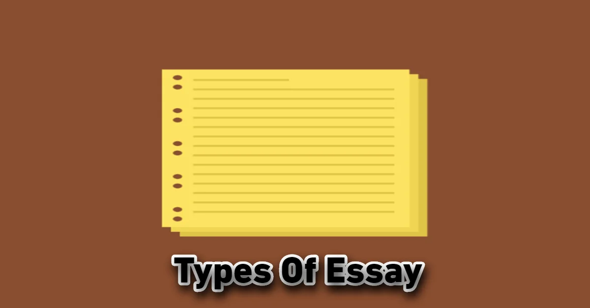 Types Of Essay | 4 Major Types Of Essays - Blog